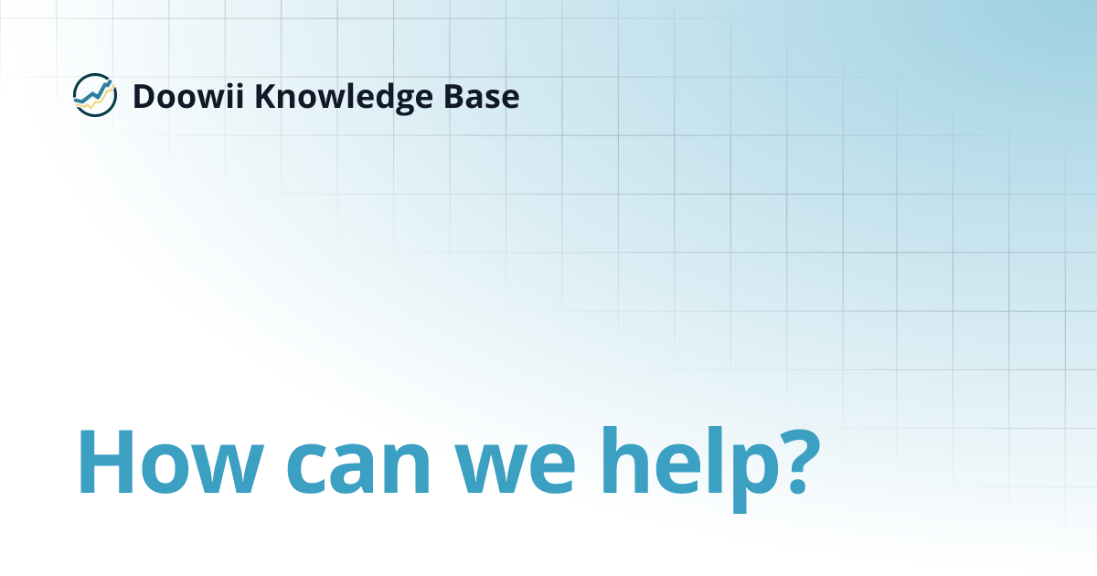 How can we help? | Doowii Knowledge Base