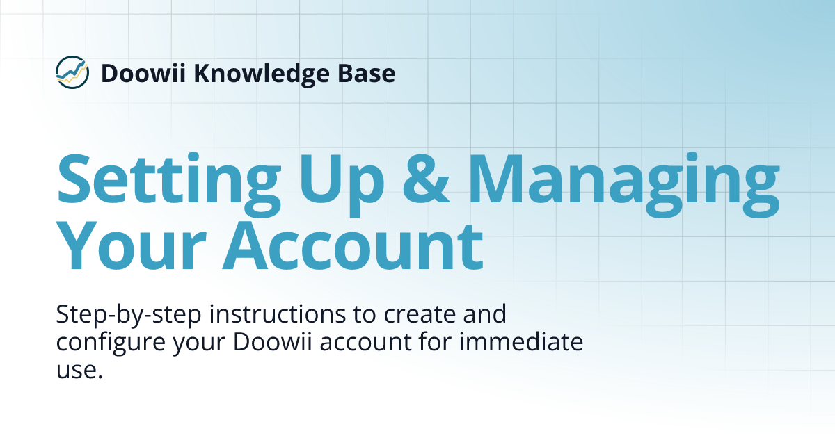 Setting Up & Managing Your Account | Doowii Knowledge Base